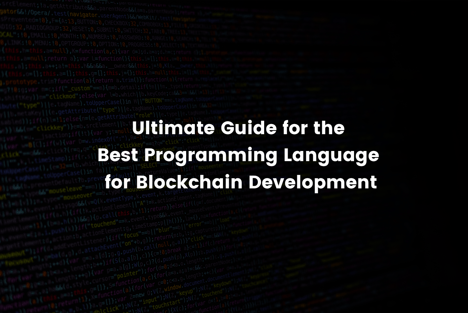 Ultimate Guide For The Best Programming Language For Blockchain