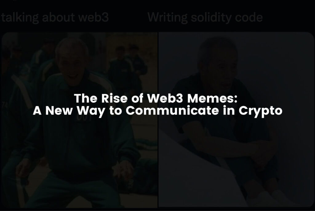 The Rise of Web3 Memes: How These Funny Images Are Changing the Crypto ...