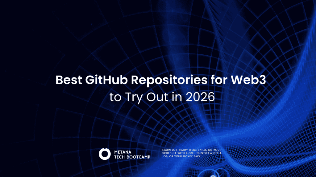 Best GitHub Repositories for Web3 to Try Out in 2026
