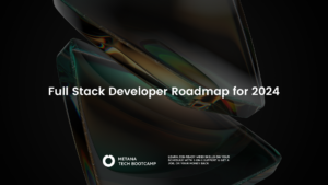 Full Stack Developer Roadmap for 2024 - Metana