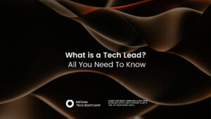 What is a Tech Lead? All You Need To Know - Metana