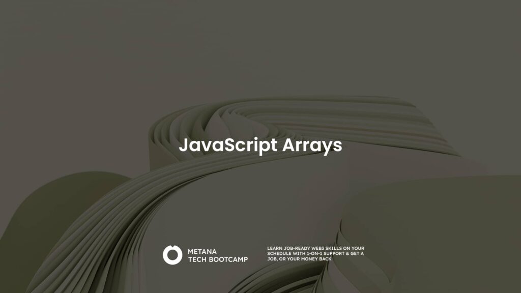 JavaScript Arrays - Metana