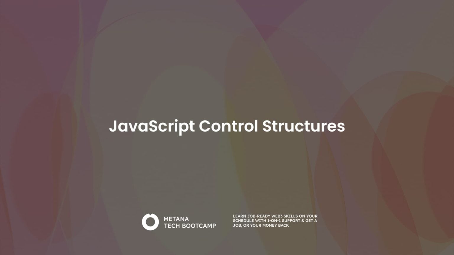 JavaScript Control Structures - Metana