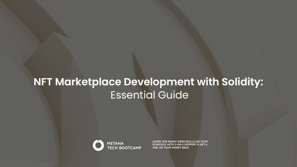 Building an NFT Marketplace with Solidity: A Comprehensive Developer's Guide