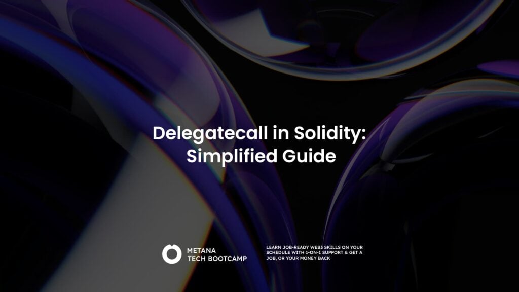 Mastering Delegatecall in Solidity: Upgradeable Contracts & Proxy Patterns