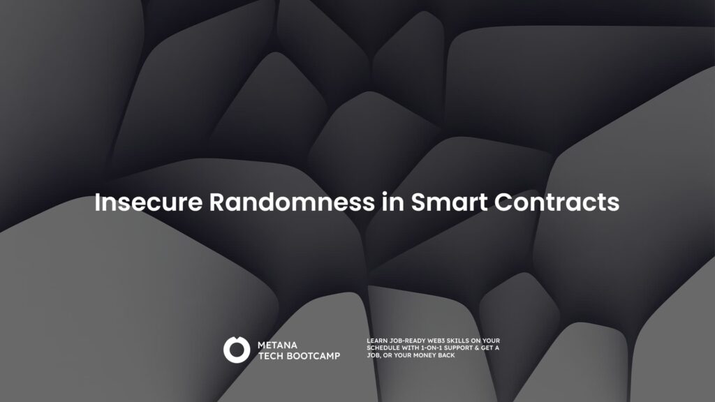 Insecure Randomness in Smart Contracts - Metana