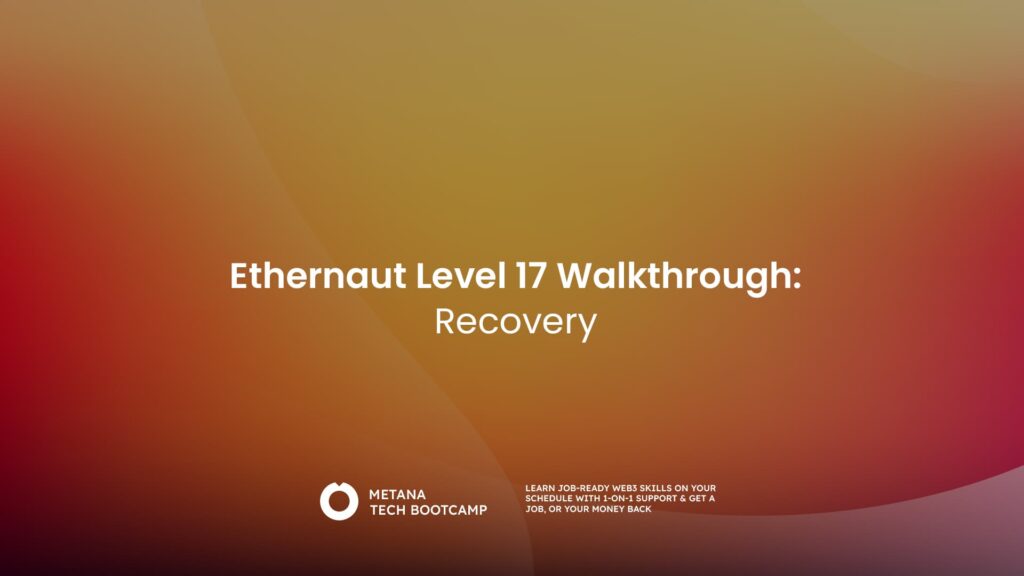 Ethernaut Level 17 Walkthrough: Recovery - Metana