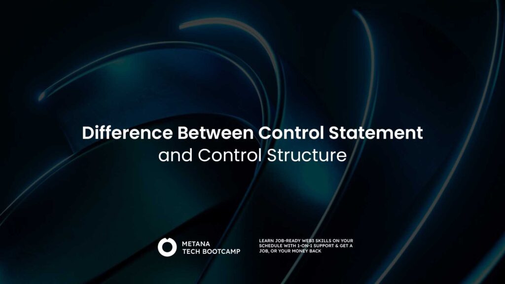 Difference Between Control Statement and Control Structure - Metana