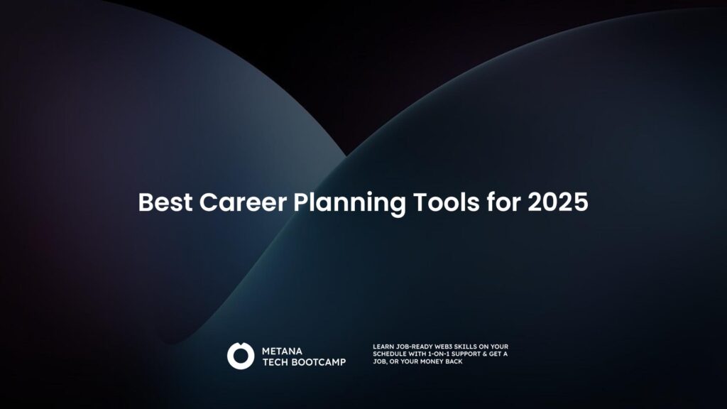 Best Career Planning Tools for 2025 - Metana