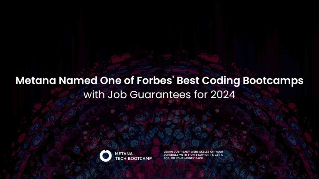 Metana Named One of Forbes' Best Coding Bootcamps with Job Guarantees ...