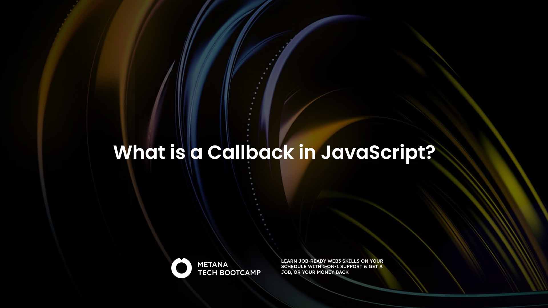 What Is A Callback In JavaScript Metana
