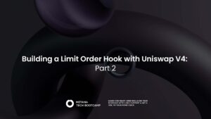 Developing a Take-Profit Limit Order Book in DeFi with Uniswap Hooks: A Complete Guide