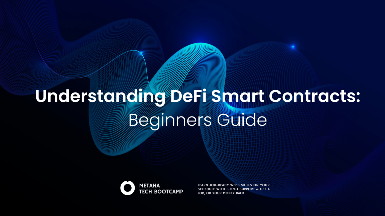 Understanding DeFi Smart Contracts: Beginners Guide